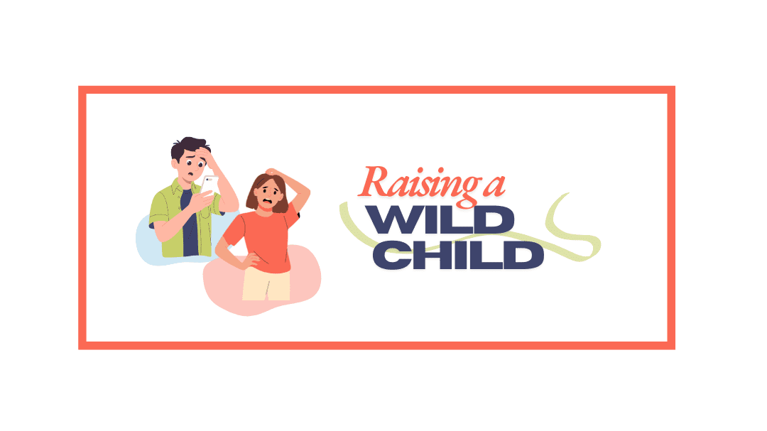 Raising a Wild Child | Families Anonymous